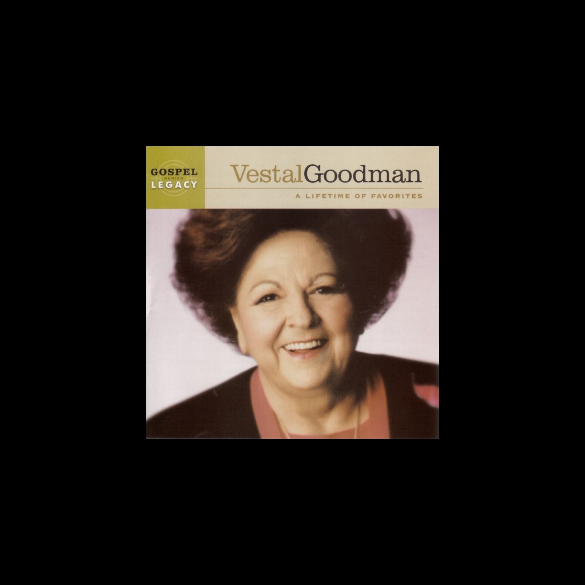 ‎A Lifetime of Favorites - Album by Vestal Goodman - Apple Music