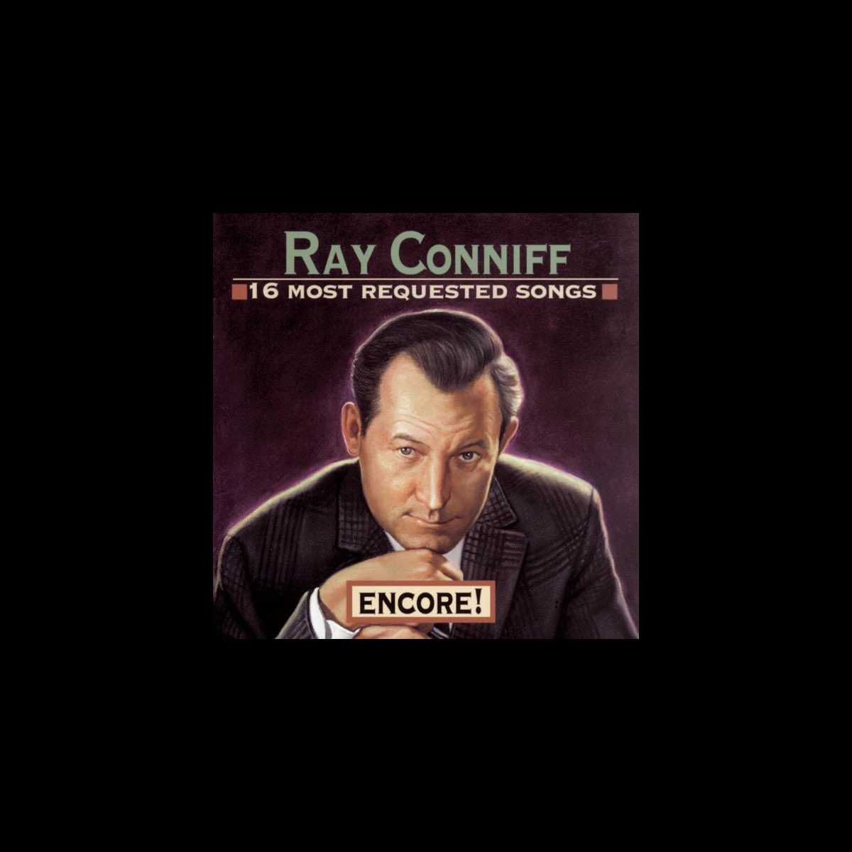 ‎16 Most Requested Songs: Encore! - Album by Ray Conniff - Apple Music