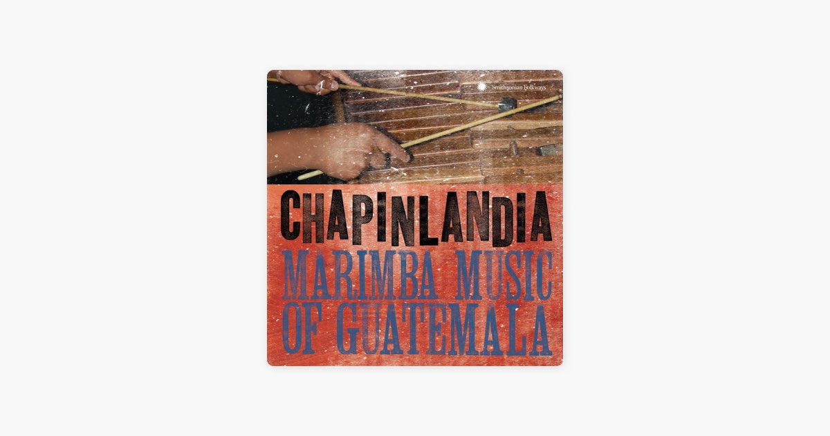 ‎Bella Guatemala - Song by Marimba Chapinlandia - Apple Music