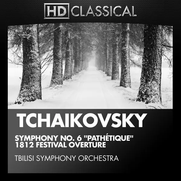 ‎Tchaikovsky: Symphony No. 6 "Pathétique" and 1812 Festival Overture by ...