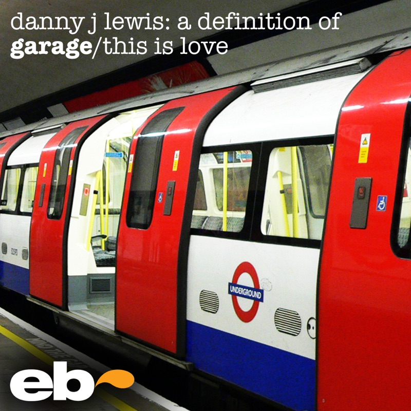 Definition of Garage (Vox Dub) - Danny J Lewis: Song Lyrics, Music ...