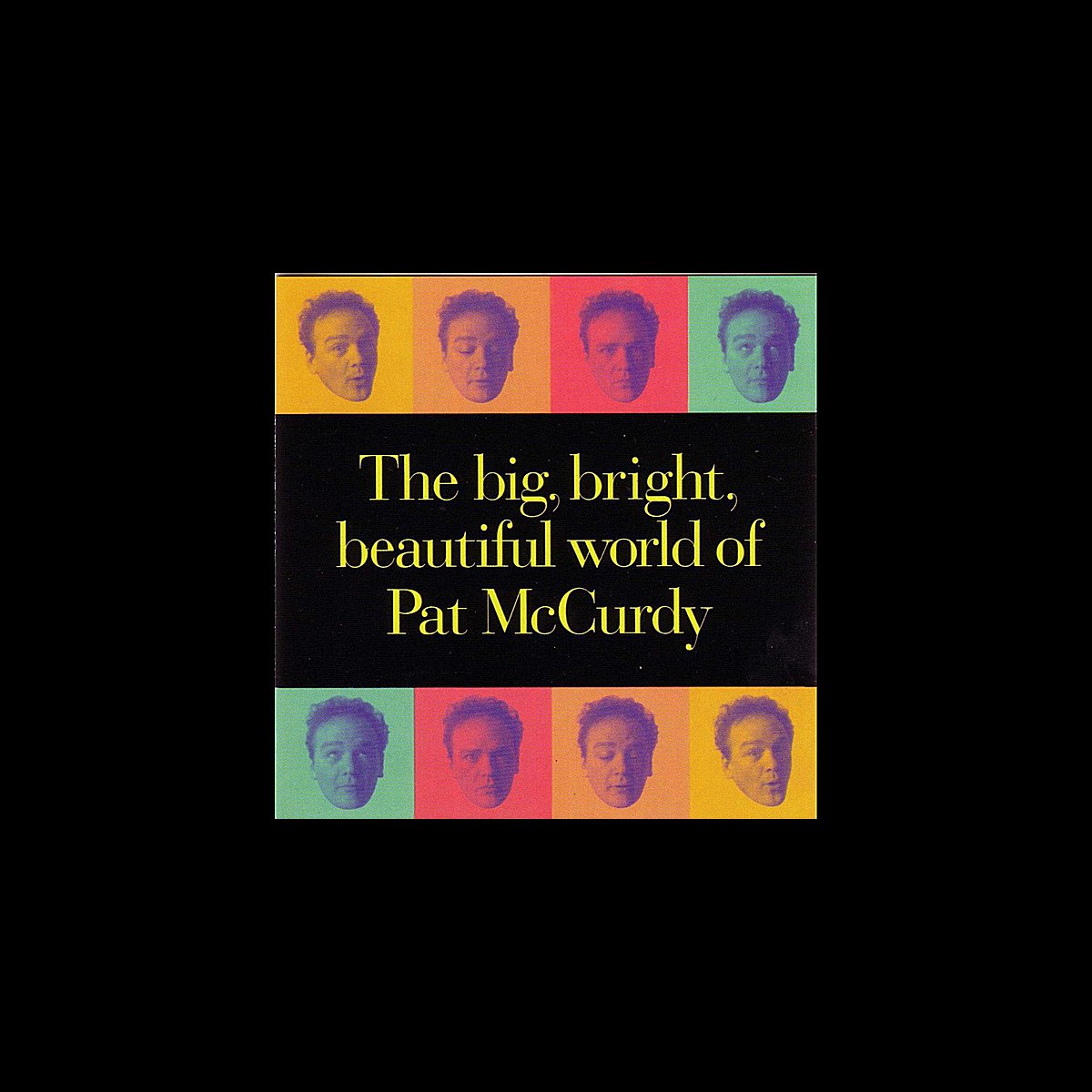 ‎The Big, Bright, Beautiful World of Pat McCurdy - Album by Pat McCurdy ...