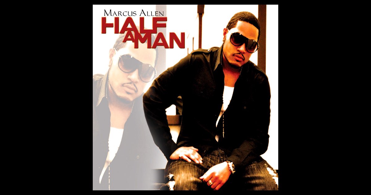‎Half a Man - Single – Album von Marcus Allen – Apple Music