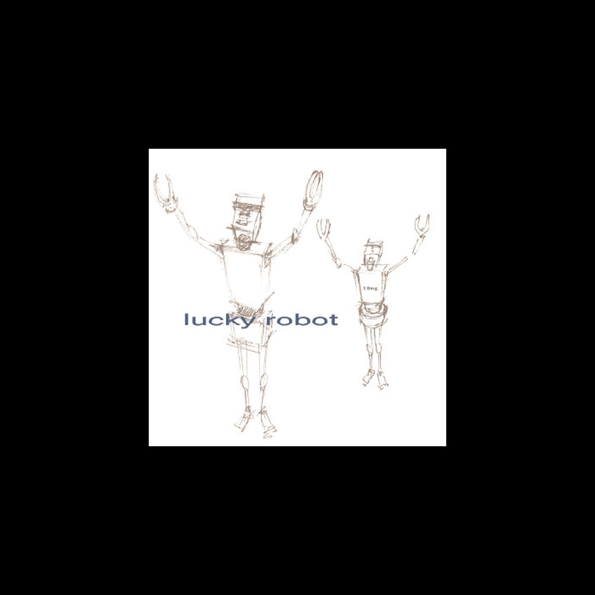 ‎Lucky Robot by All of Us/None of Us on Apple Music