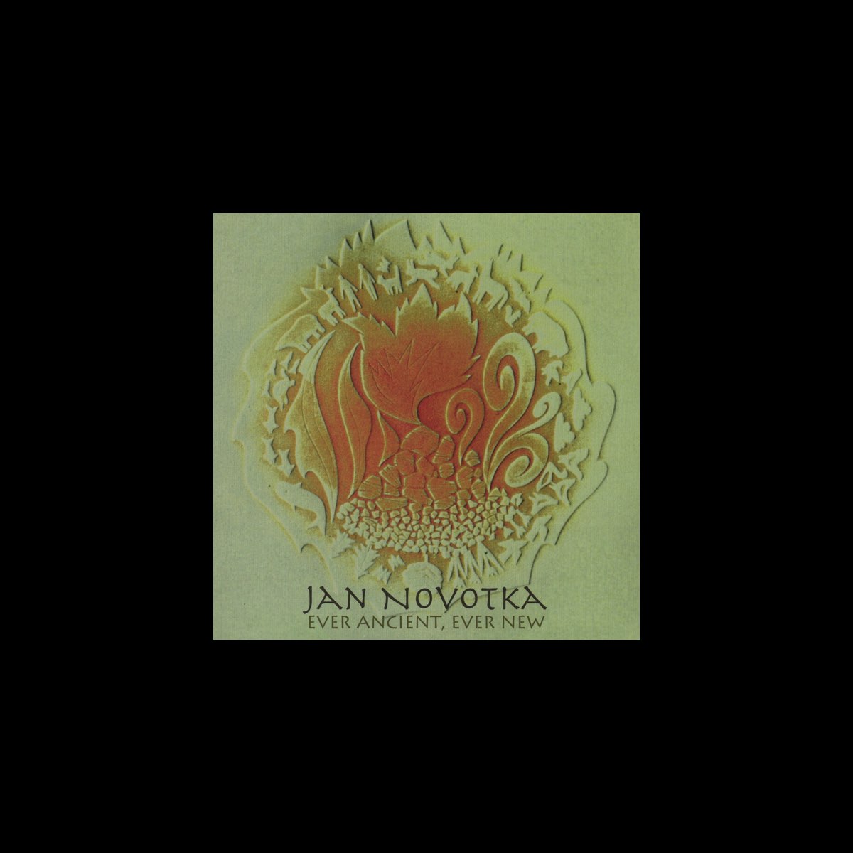‎Ever Ancient, Ever New - Album by Jan Novotka - Apple Music