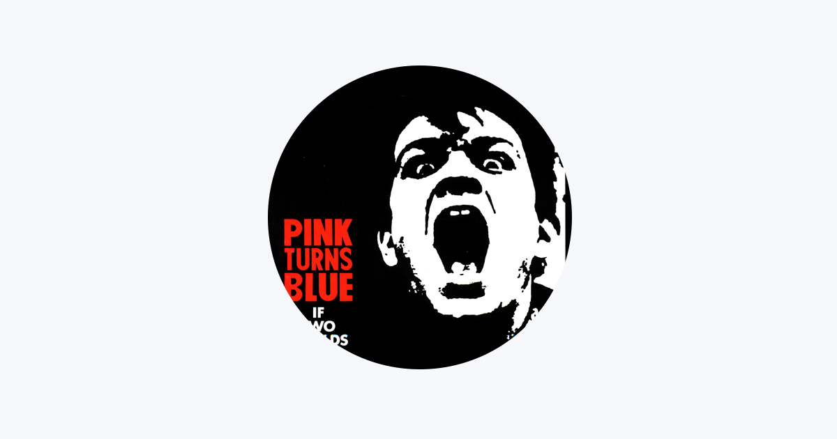 ‎Pink Turns Blue - Apple Music