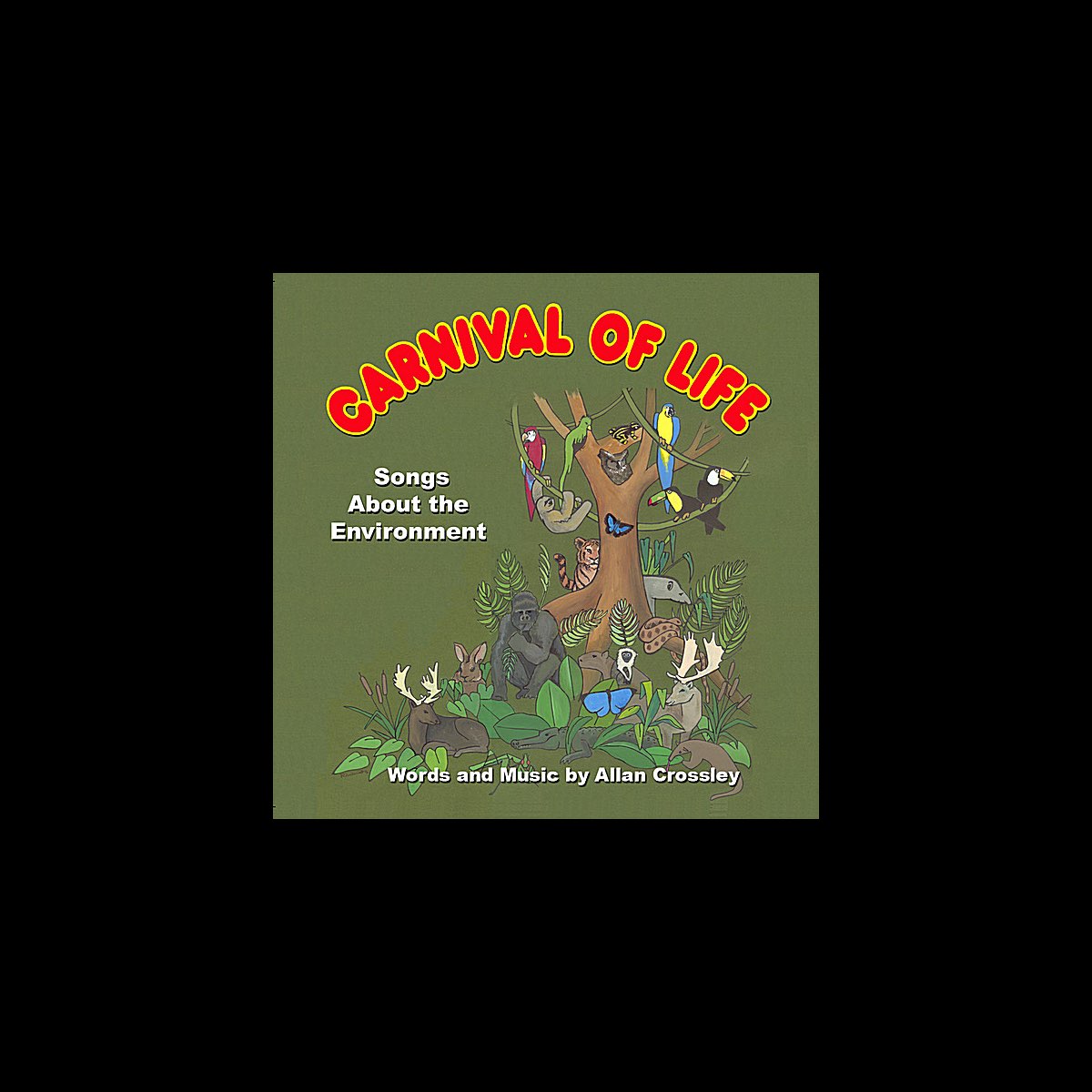 ‎Carnival of Life ~ Songs About the Environment for Children - Album by ...