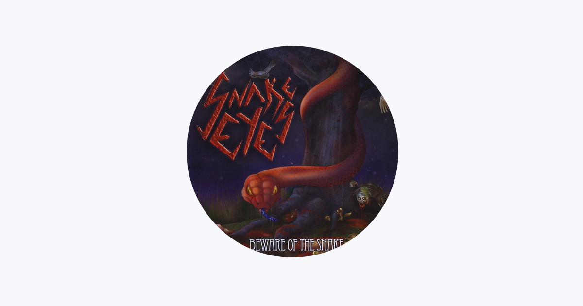 ‎Snake Eyes - Apple Music