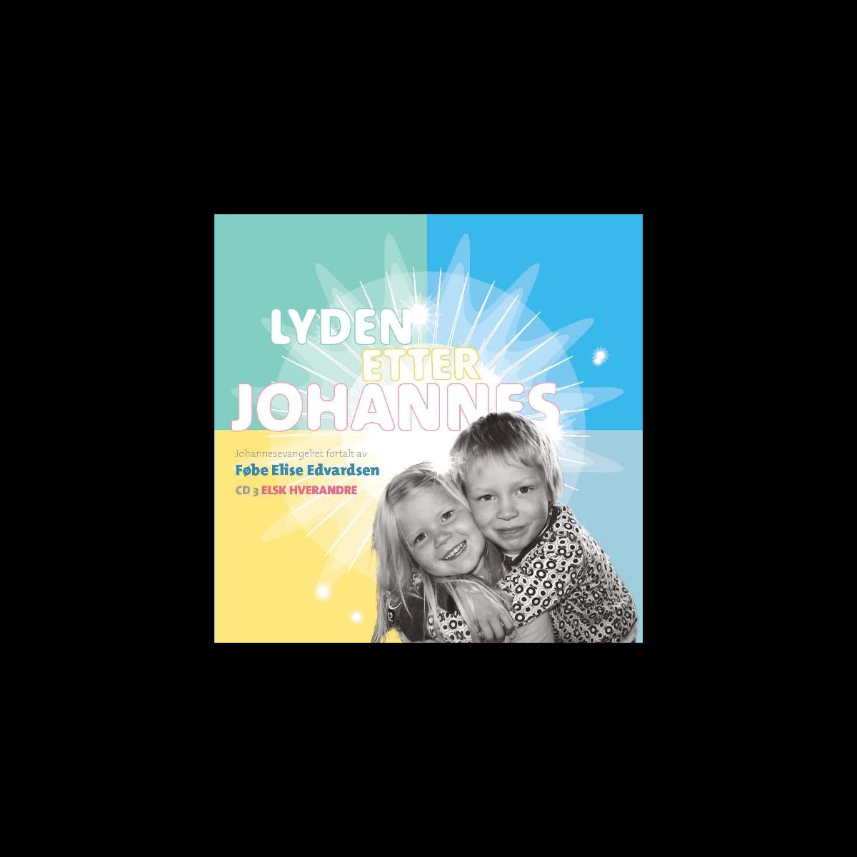 ‎Lyden Etter Johannes 3 - Elsk Hverandre - Album by Føbe Elise ...