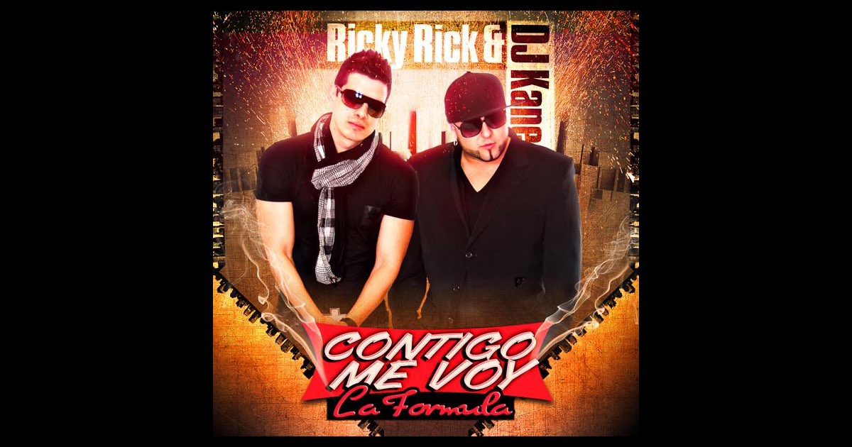 ‎Contigo Me Voy - Single - Ricky Rick & DJ Kaneのアルバム - Apple Music
