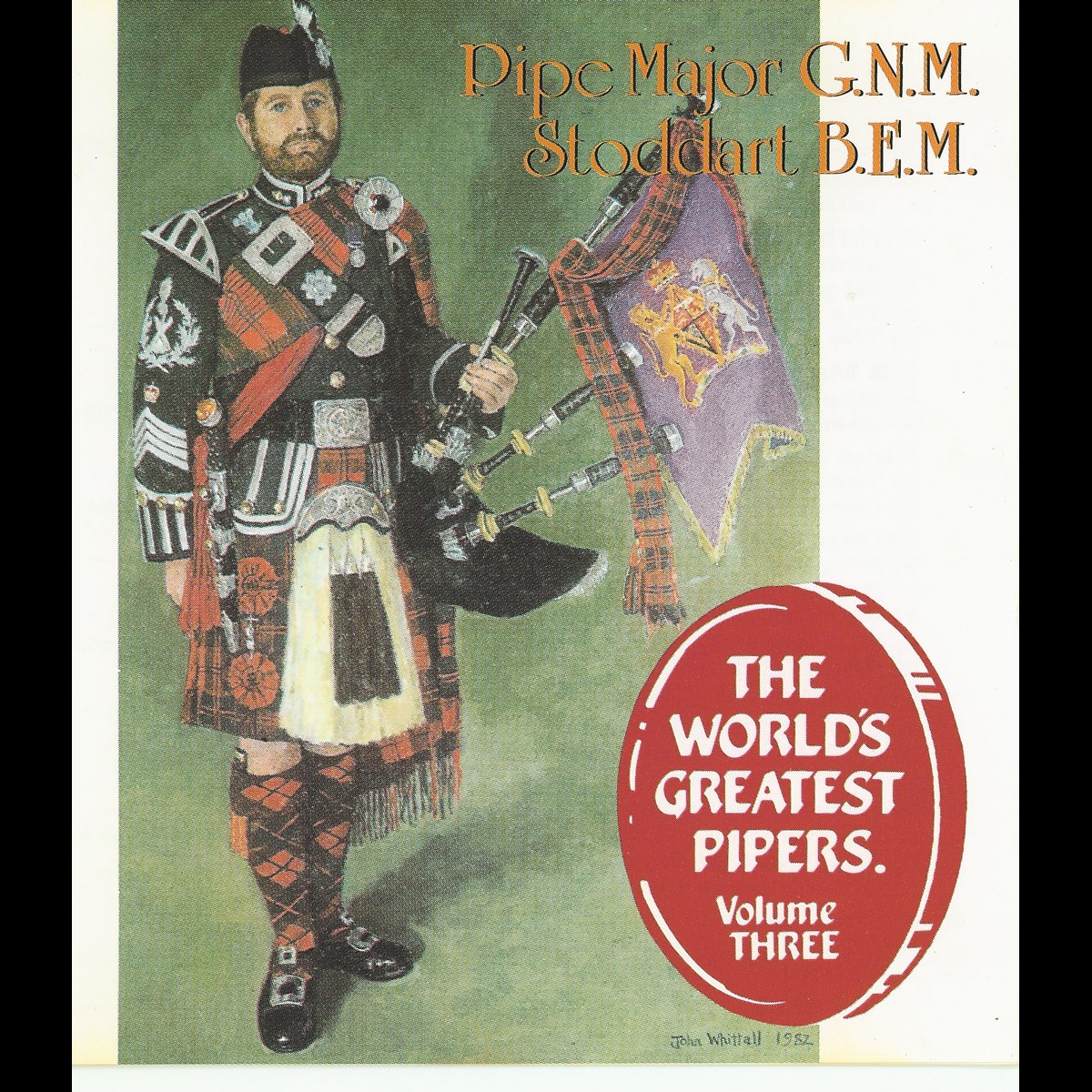 ‎The World's Greatest Pipers, Vol. 3 - Album by Pipe Major G.N.M ...