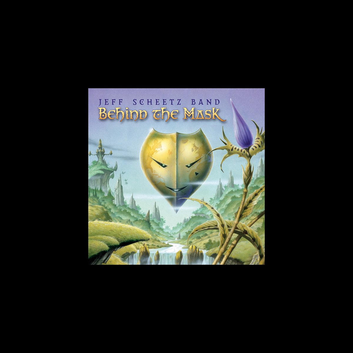 Behind the Mask” álbum de Jeff Scheetz Band en Apple Music