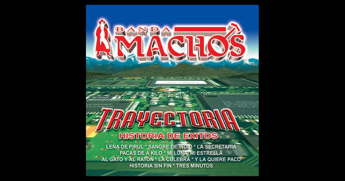 ‎Trayectoria: Banda Machos - Album by Banda Machos - Apple Music