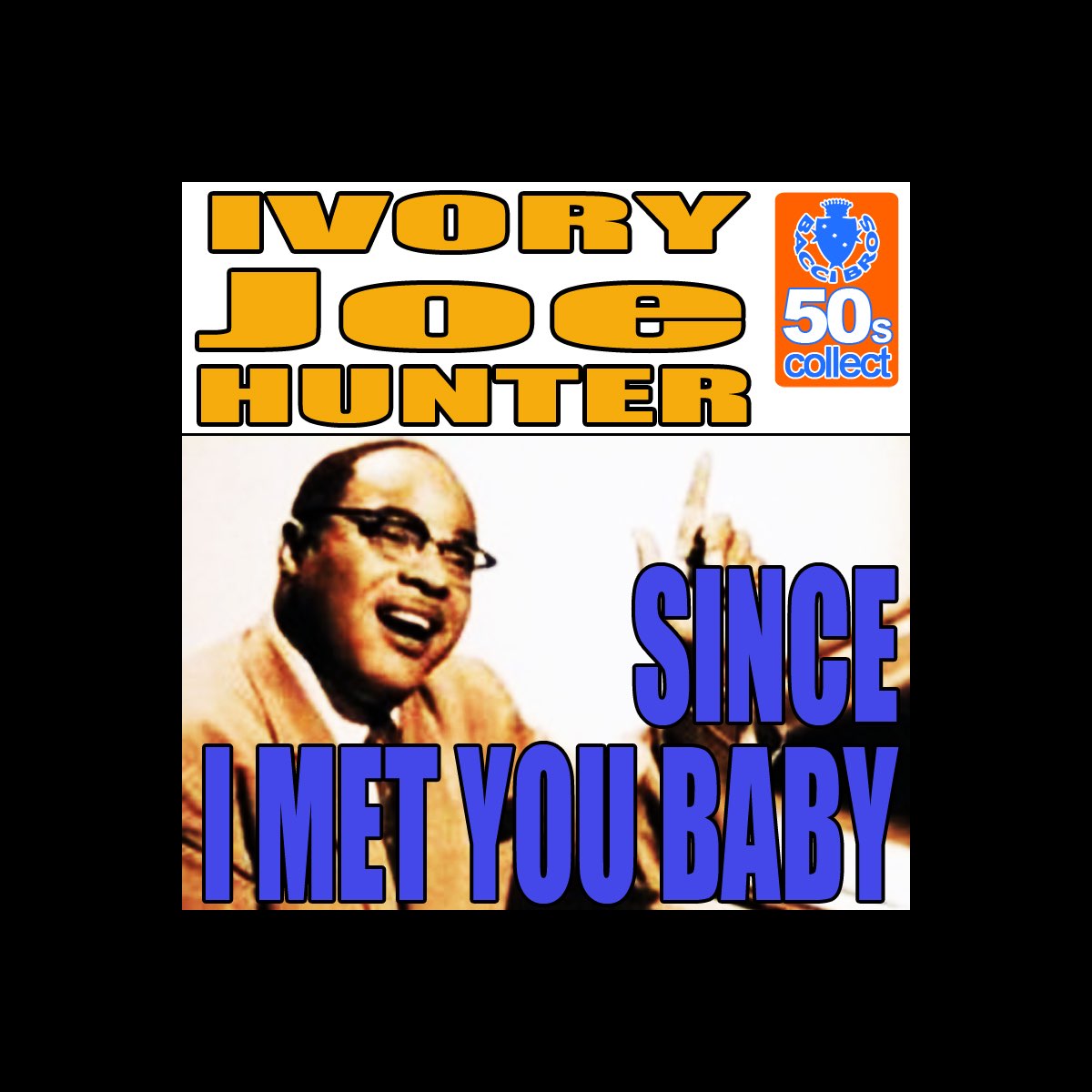 ‎Since I Met You Baby (Digitally Remastered) - Single - Album by Ivory ...