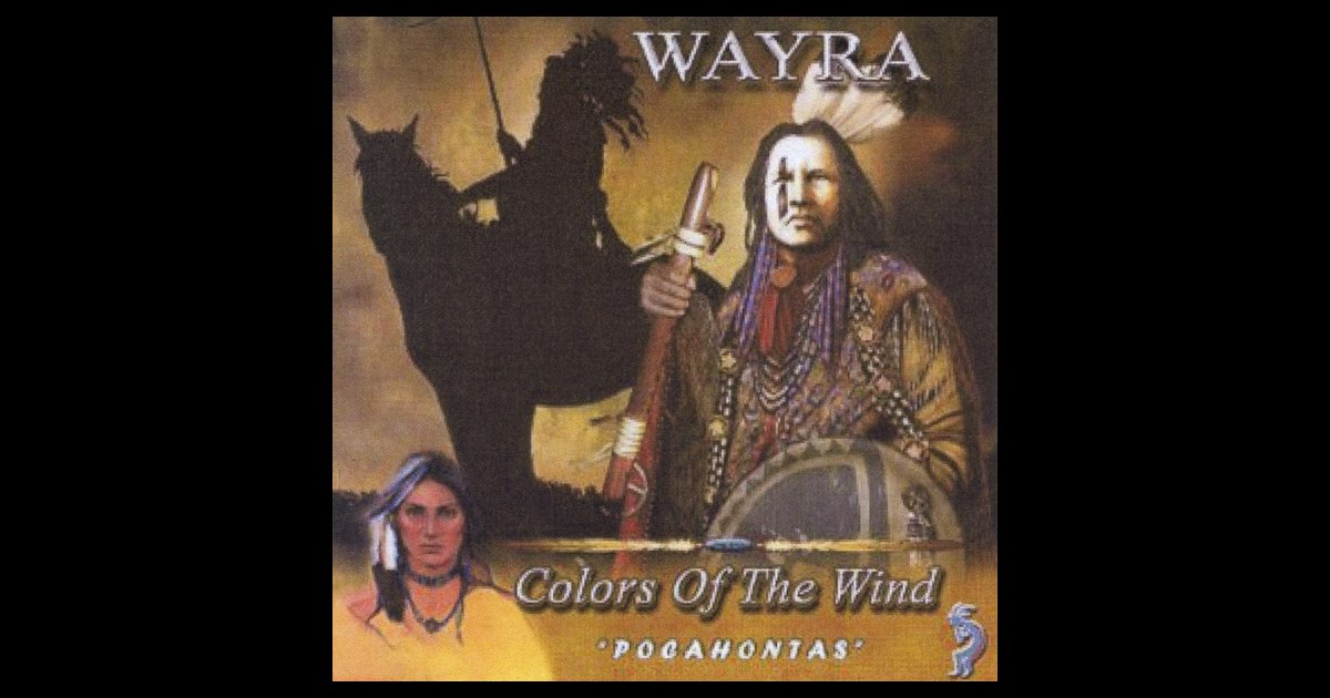 ‎Colors of the Wind "Pocahontas" - Wayraのアルバム - Apple Music