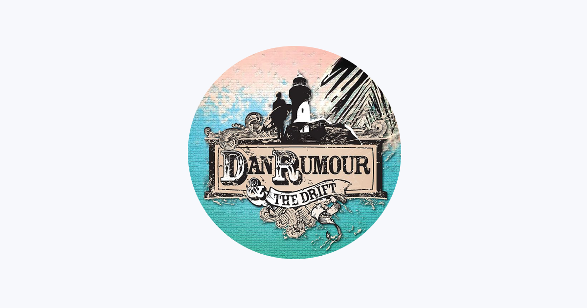 ‎Dan Rumour & The Drift - Apple Music