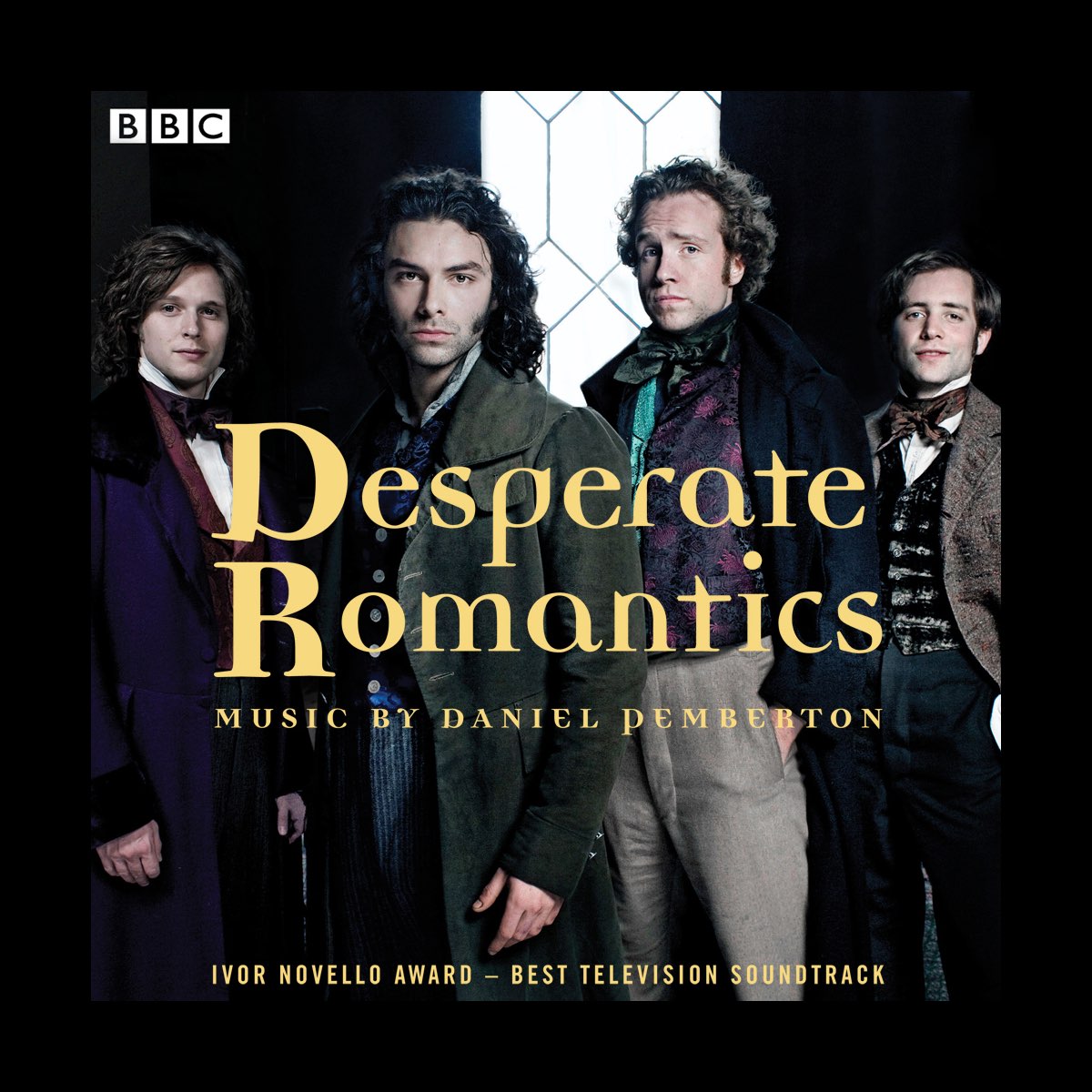 ‎Desperate Romantics (Original Soundtrack from the TV Series) by Daniel ...