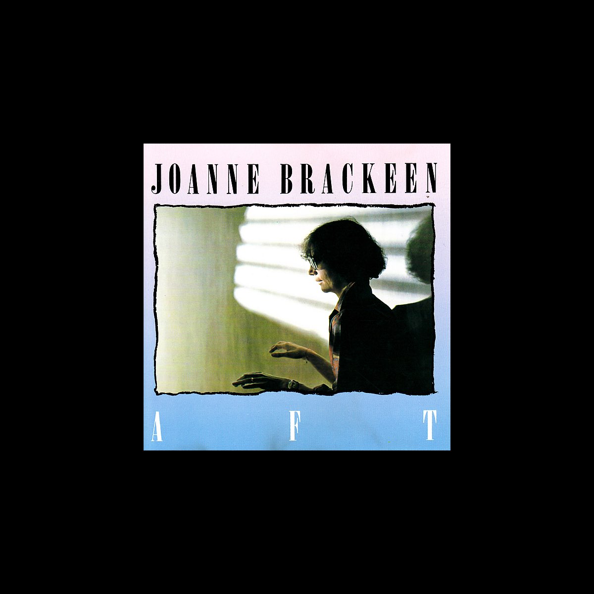 ‎Aft - Album by Joanne Brackeen - Apple Music