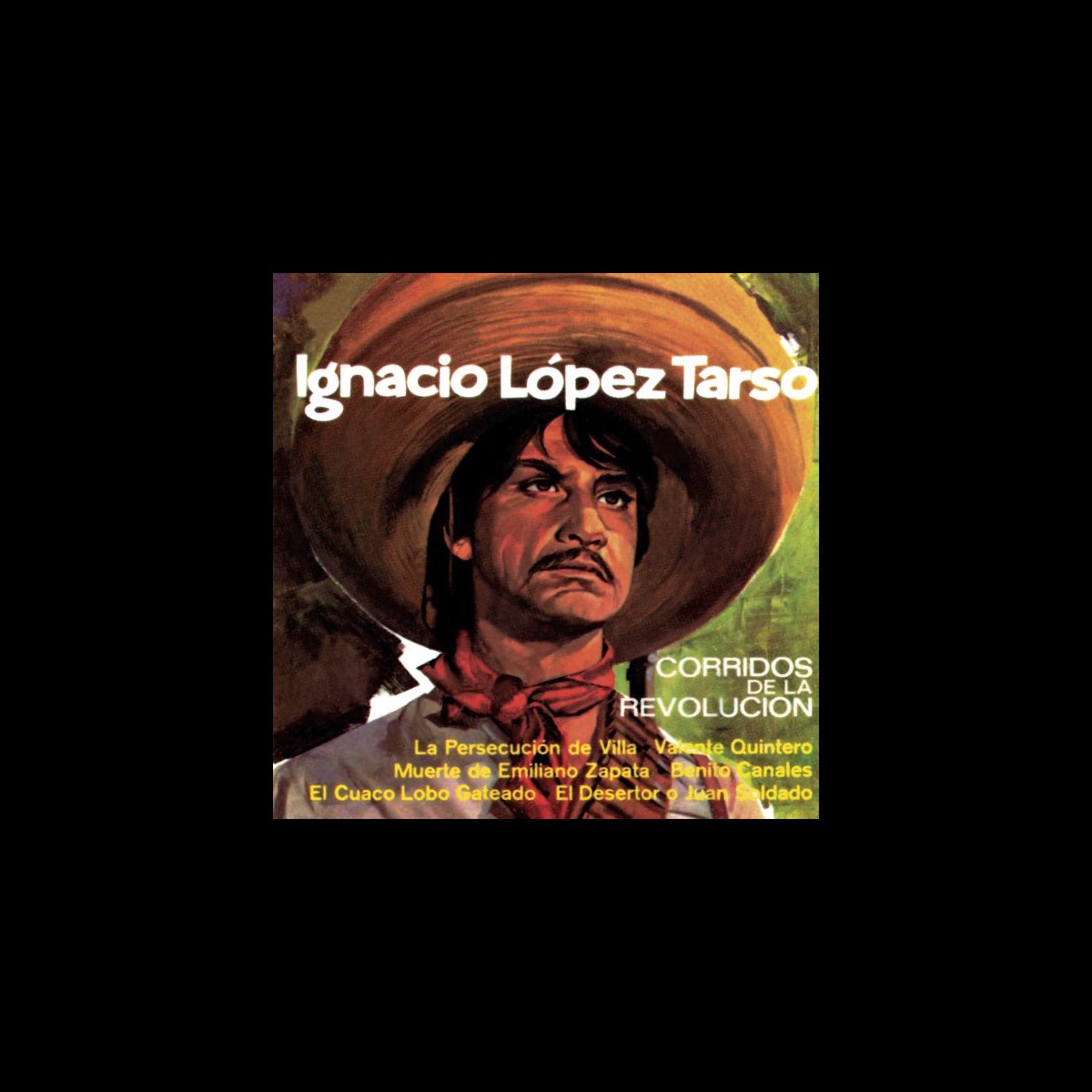 Corridos de la Revolución” álbum de Ignacio Lopez Tarso en Apple Music