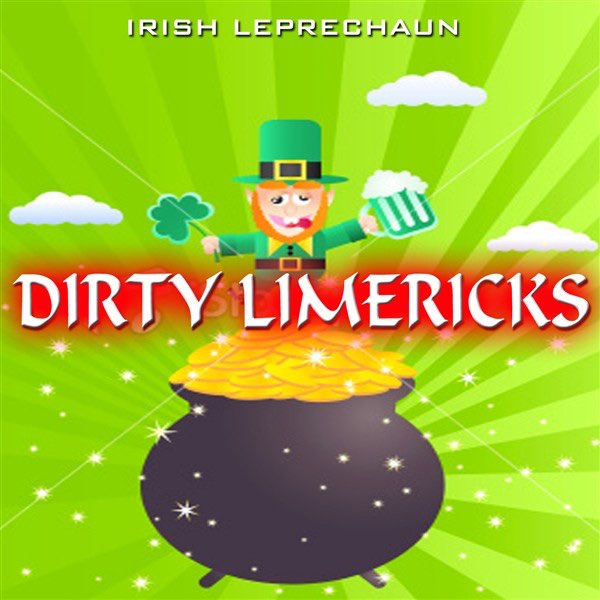 Dirty Irish Limericks