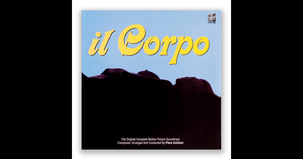 ‎Il corpo (Original Motion Picture Soundtrack) - Album by Piero ...