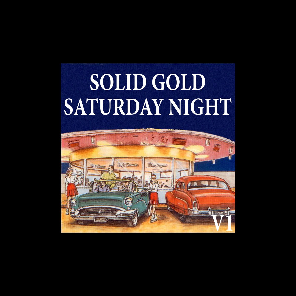 ‎Solid Gold Saturday Night Volume 1 - Album by Various Artists - Apple ...