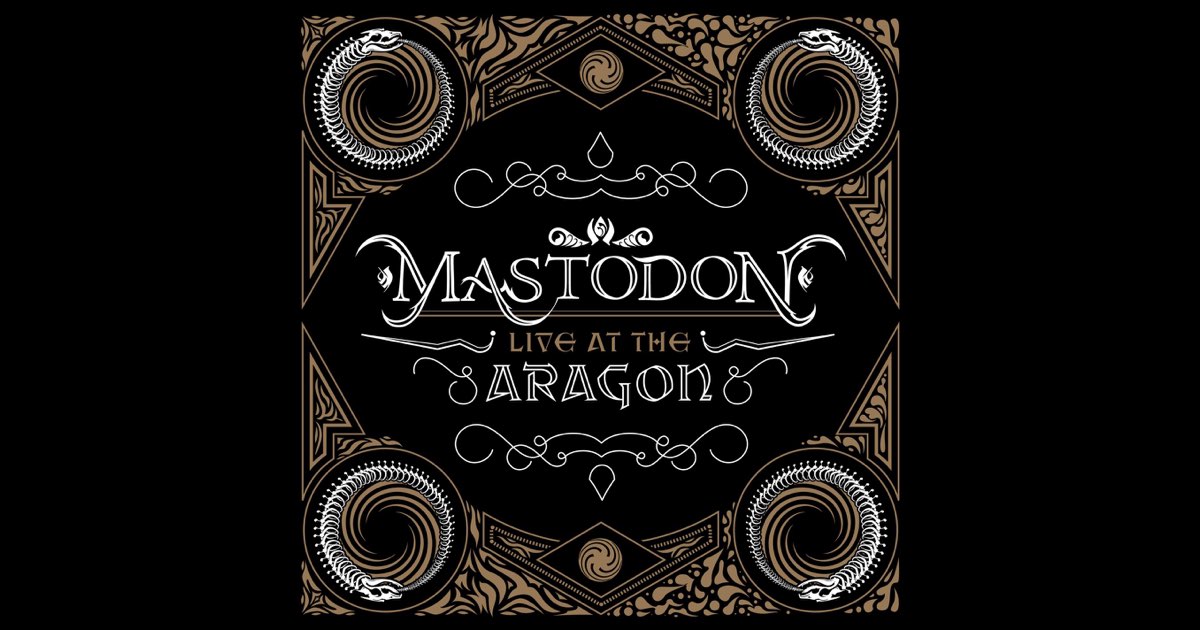 ‎Live At the Aragon - Album by Mastodon - Apple Music