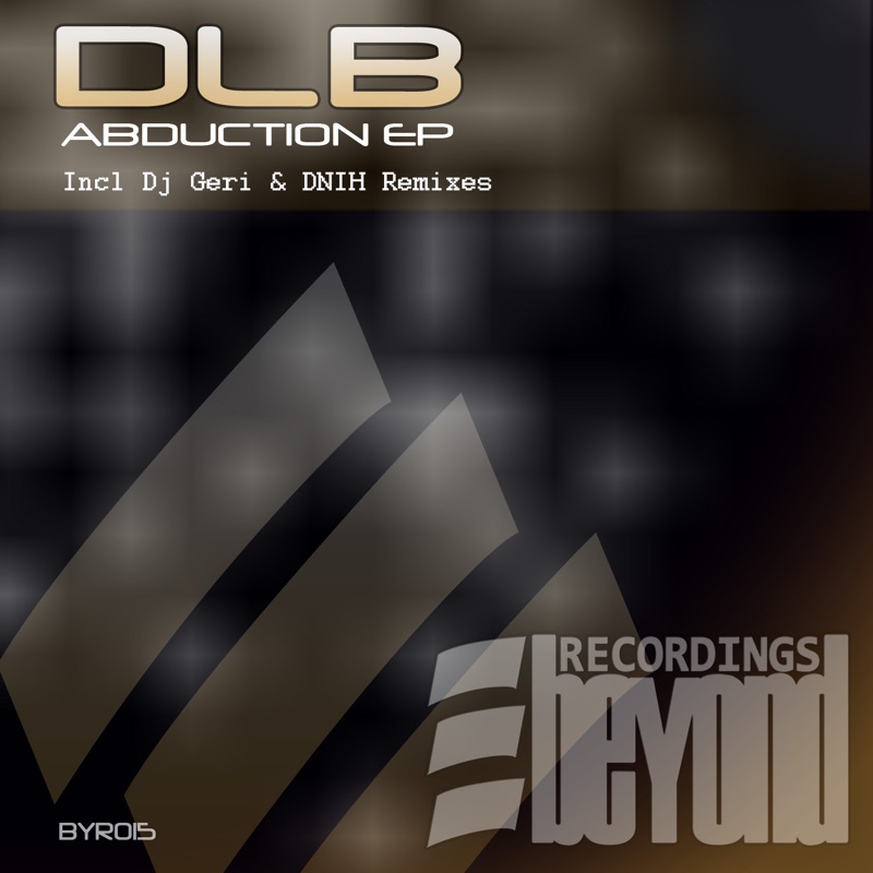 Abduction (Dj Geri Remix) - DLB: Song Lyrics, Music Videos & Concerts
