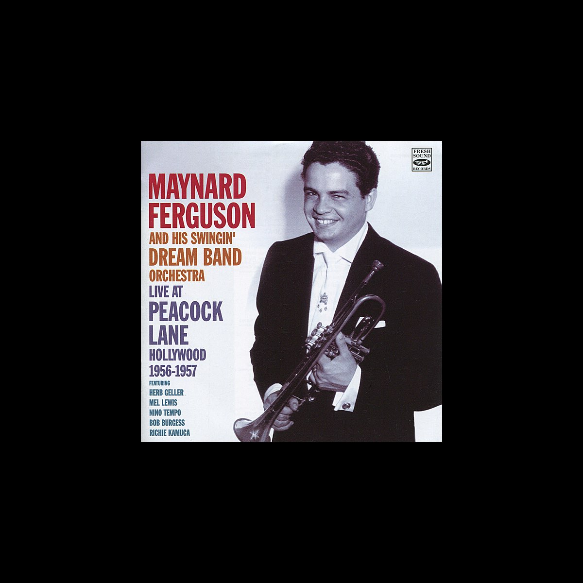 ‎Live At Peacock Lane, Hollywood 1956-1957 - Album by Maynard Ferguson ...