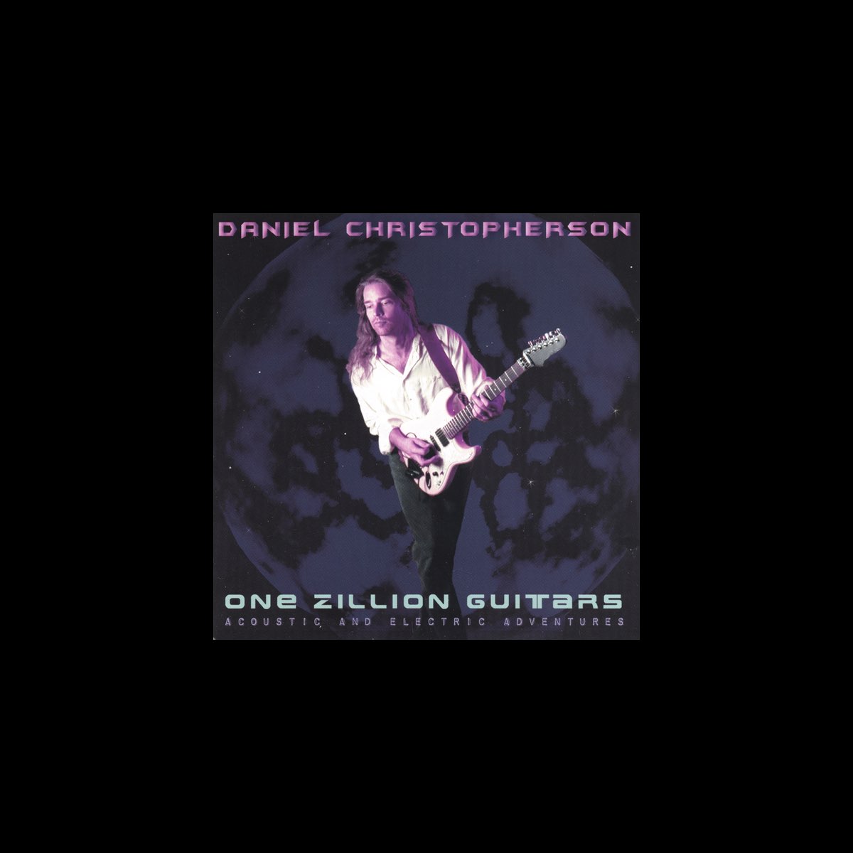 ‎One Zillion Guitars - Daniel Christopherson의 앨범 - Apple Music