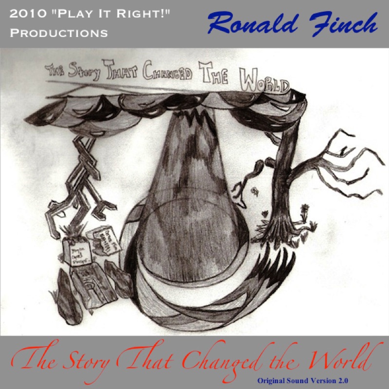 The Story That Changed the World - Ronald Finch: Song Lyrics, Music ...