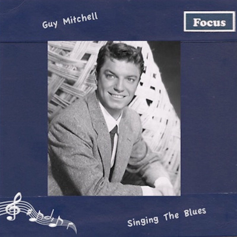 Singing The Blues - Guy Mitchell: Song Lyrics, Music Videos & Concerts