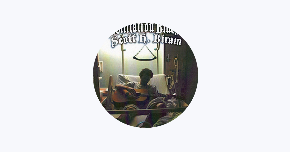 ‎Scott H. Biram - Apple Music