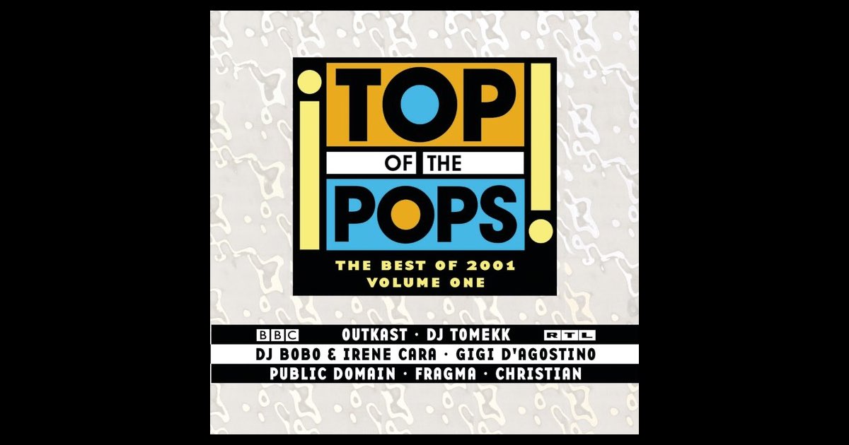 ‎Top of the Pop's Vol. 1 (The Best of 2001) - Album by Various Artists ...
