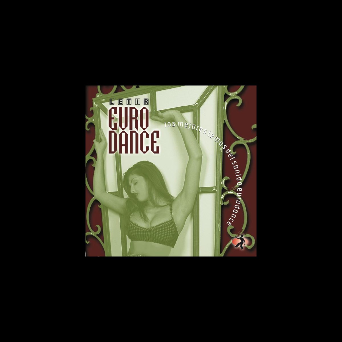 ‎Euro Dance (Los Mejores Temas del Sonido Eurodance) de Letír en Apple ...