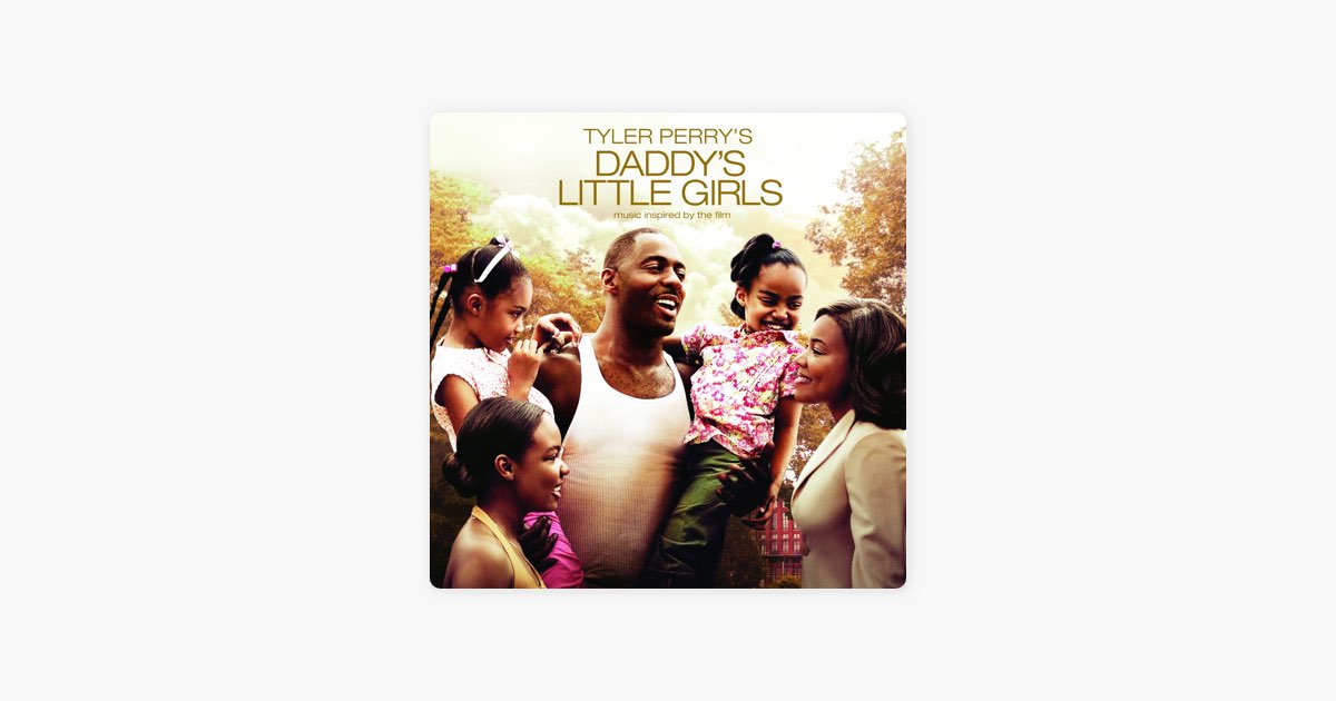 ‎Daddy's Little Girls (Music Inspired By the Film) - Album by Various ...