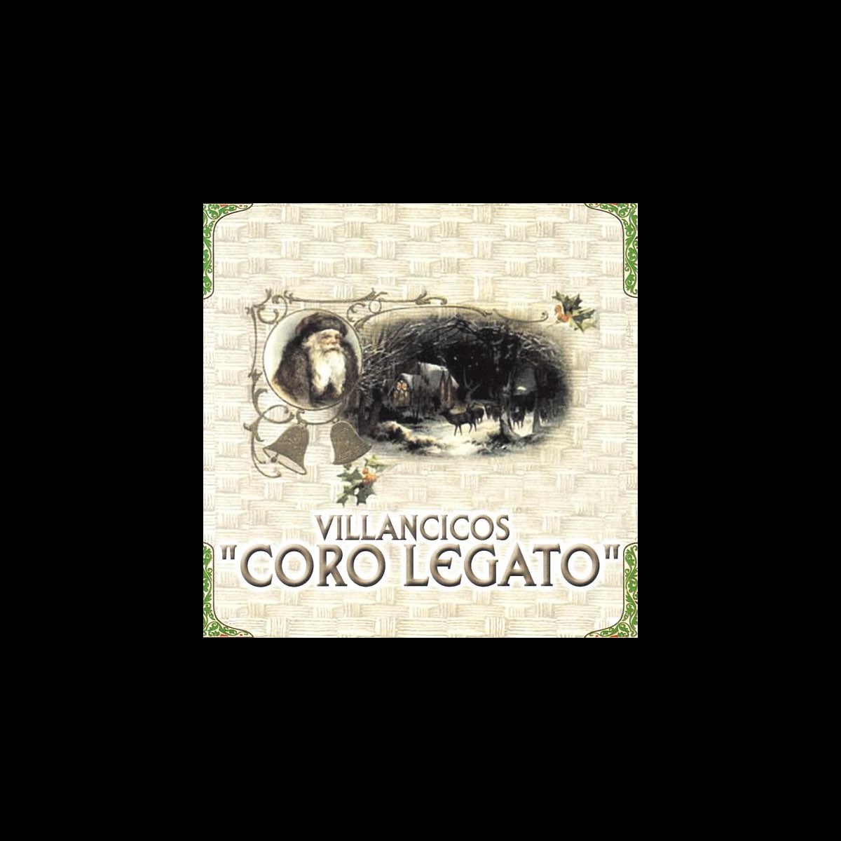 ‎Villancicos — álbum de Coro Legato — Apple Music