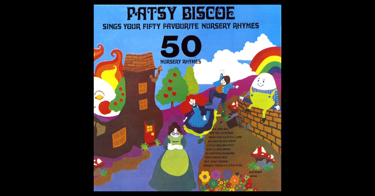 ‎50 Favourite Nursery Rhymes Vol. 1 - Album by Patsy Biscoe - Apple Music