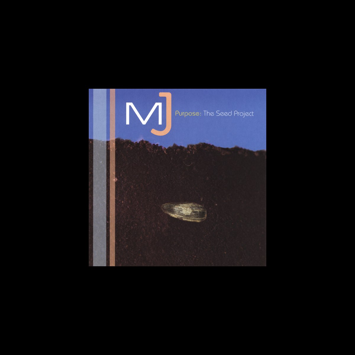 ‎Purpose: the Seed Project - Album by MJ (Mark Johnson) - Apple Music