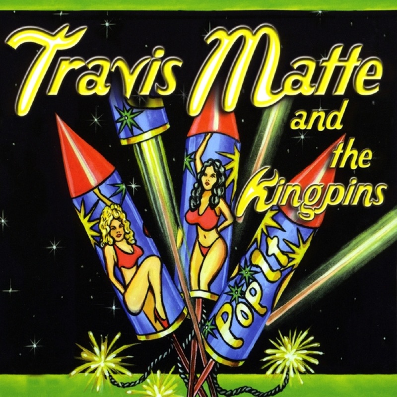 Ho In the Boat - Travis Matte and the Kingpins: Song Lyrics, Music ...