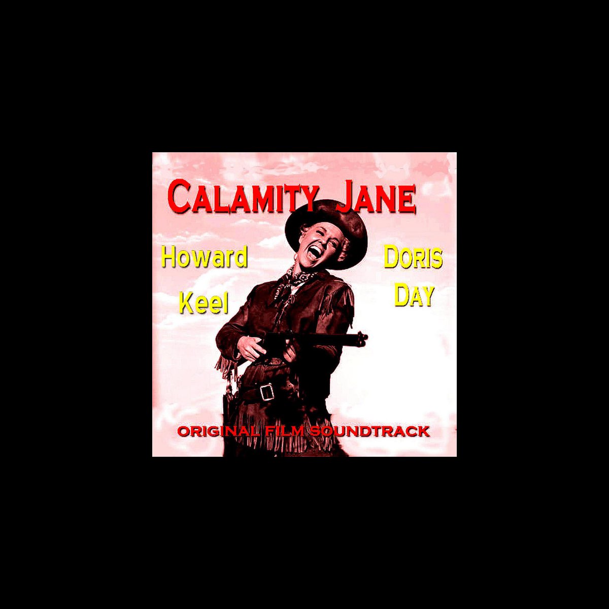 ‎Calamity Jane - Original Film Soundtrack - Album by Various Artists ...