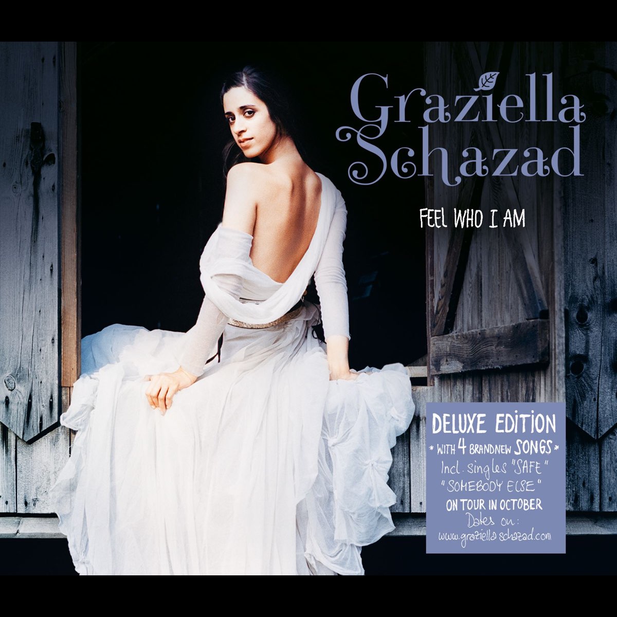 Feel Who I Am (Deluxe Edition)》- Graziella Schazad的专辑 - Apple Music