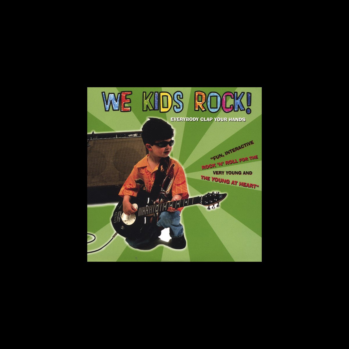 Everybody Clap Your Hands” álbum de We Kids Rock en Apple Music