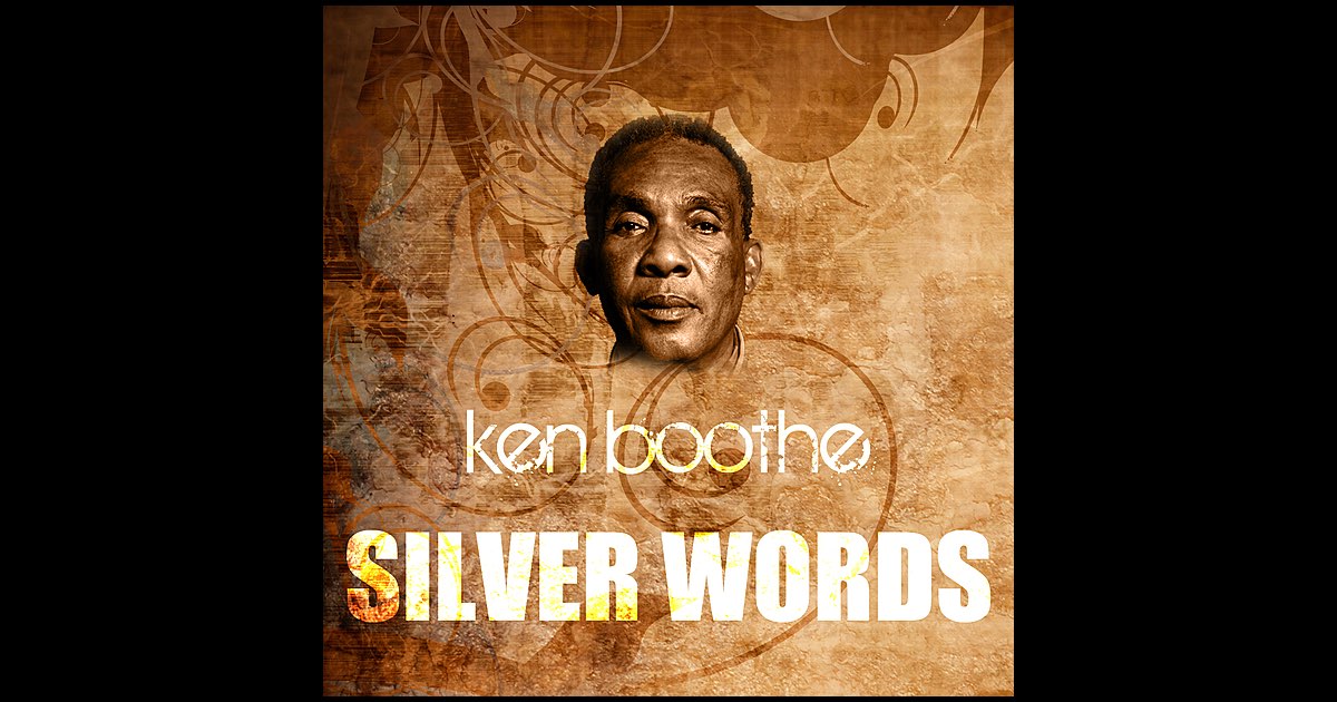 ‎Silver Words - Single – Album par Ken Boothe – Apple Music