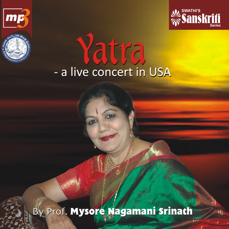Varnam - Kalyani - Adi - Prof. Mysore Nagamani Srinath: Song Lyrics ...
