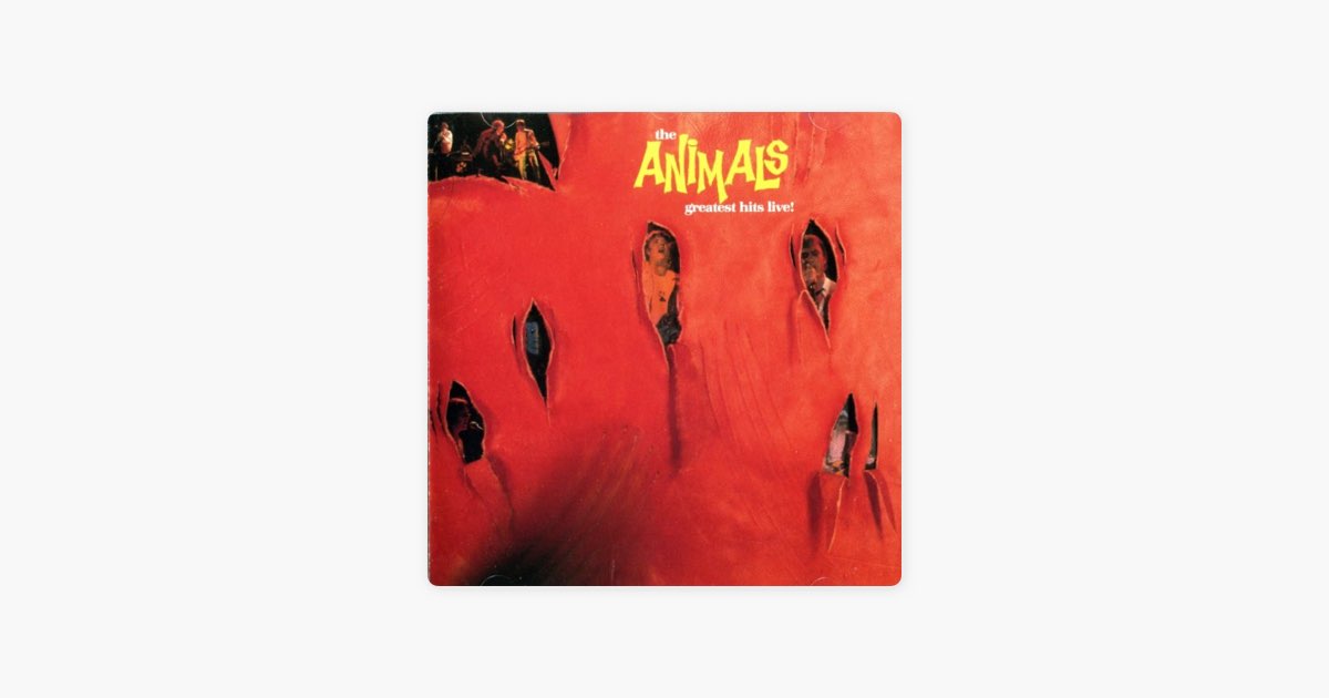 Rip It To Shreds - The Animals Greatest Hits Live!” álbum de The ...