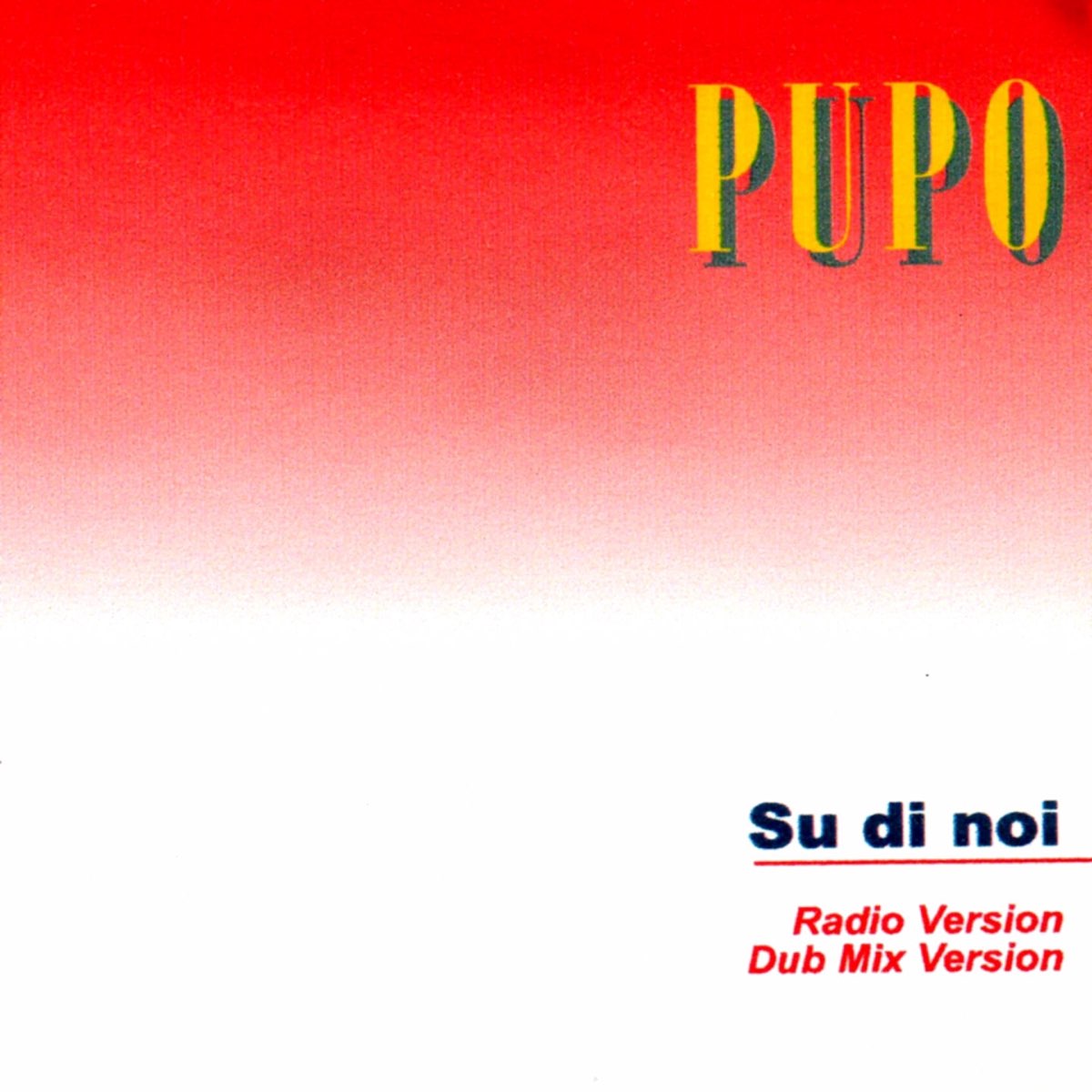 Su Di Noi (Remix) - EP” álbum de Pupo en Apple Music