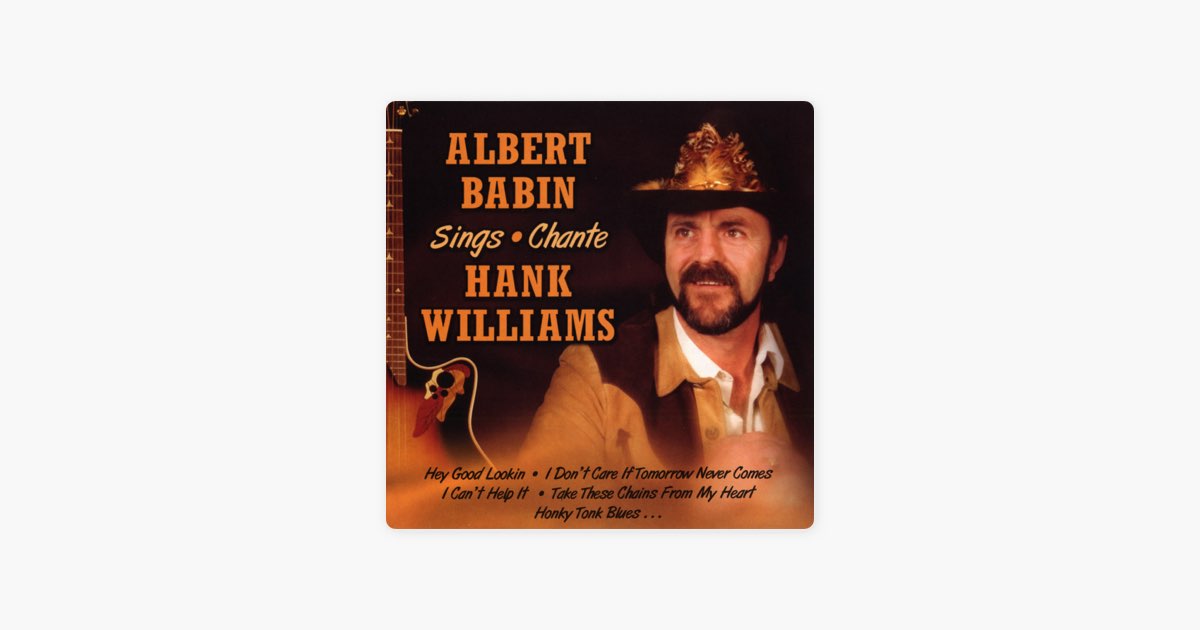‎Albert Babin Sings Hank Williams - Album by Albert Babin - Apple Music