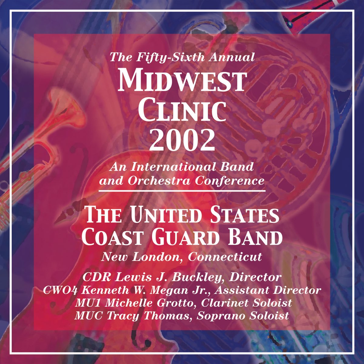 ‎Midwest Clinic 2002 (The 56th Annual) - The United States Coast Guard ...