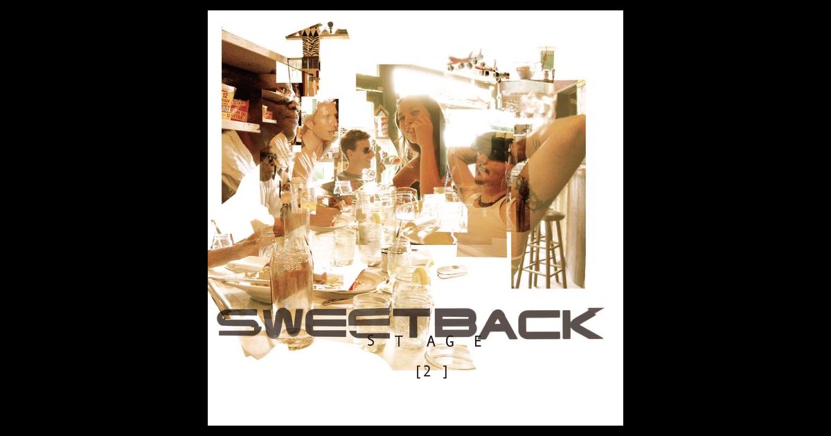 ‎Stage (2) - Album by Sweetback - Apple Music